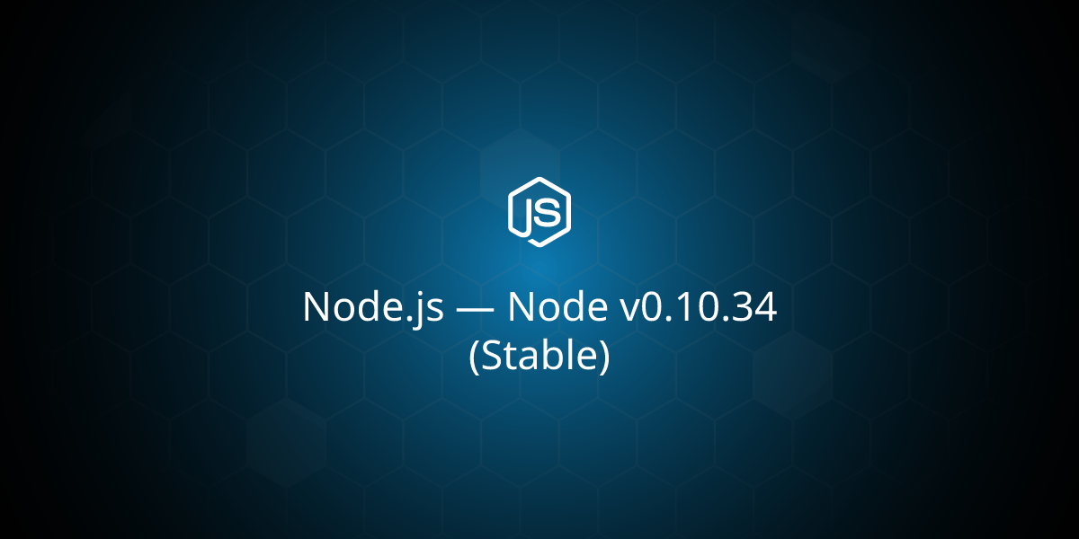 Node.js — Node v0.10.34 (Stable)